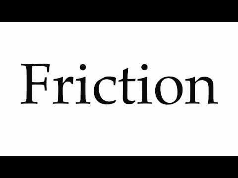How to Pronounce Friction
