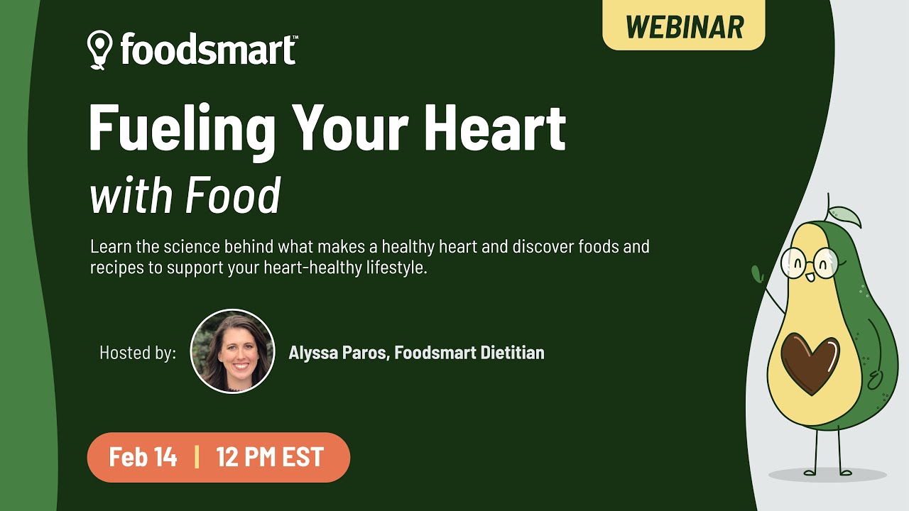 Webinar: Fueling Your Heart with Food