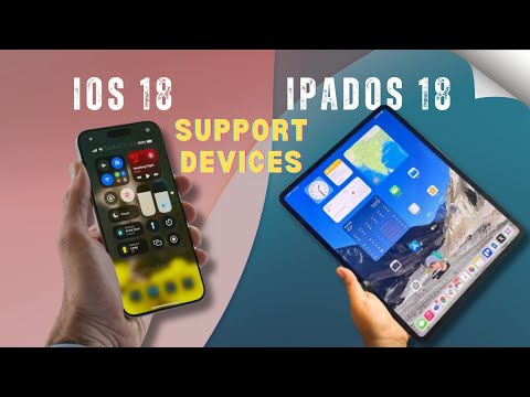 iOS 18 Supported Devices - Can you update? (iPhone &iPad)