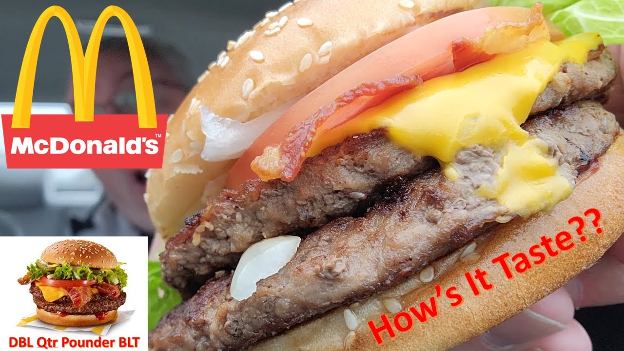 Food Review - My First Time Trying, a McDonalds Double Quarter Pounder BLT