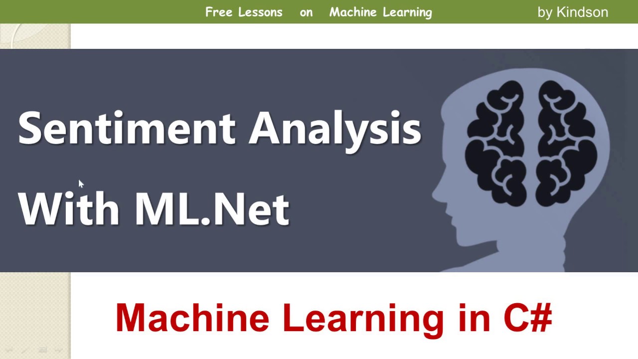 ML.Net Tutorial 4 -  Introduction to Sentiments Analysis Machine Learning Model in C#