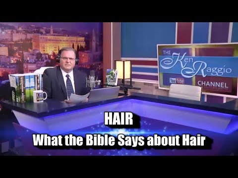 HAIR - What the Bible Says about Hair