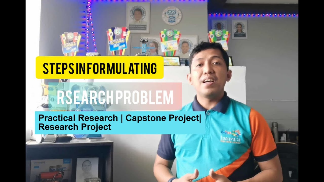 Steps in Formulating Research Problem | Practical Research | Capstone Project | Research Project