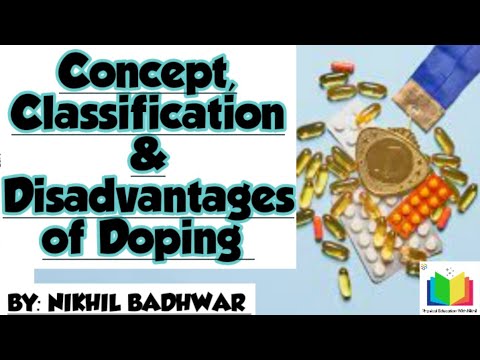 Concept, Classification And Disadvantages of Doping.