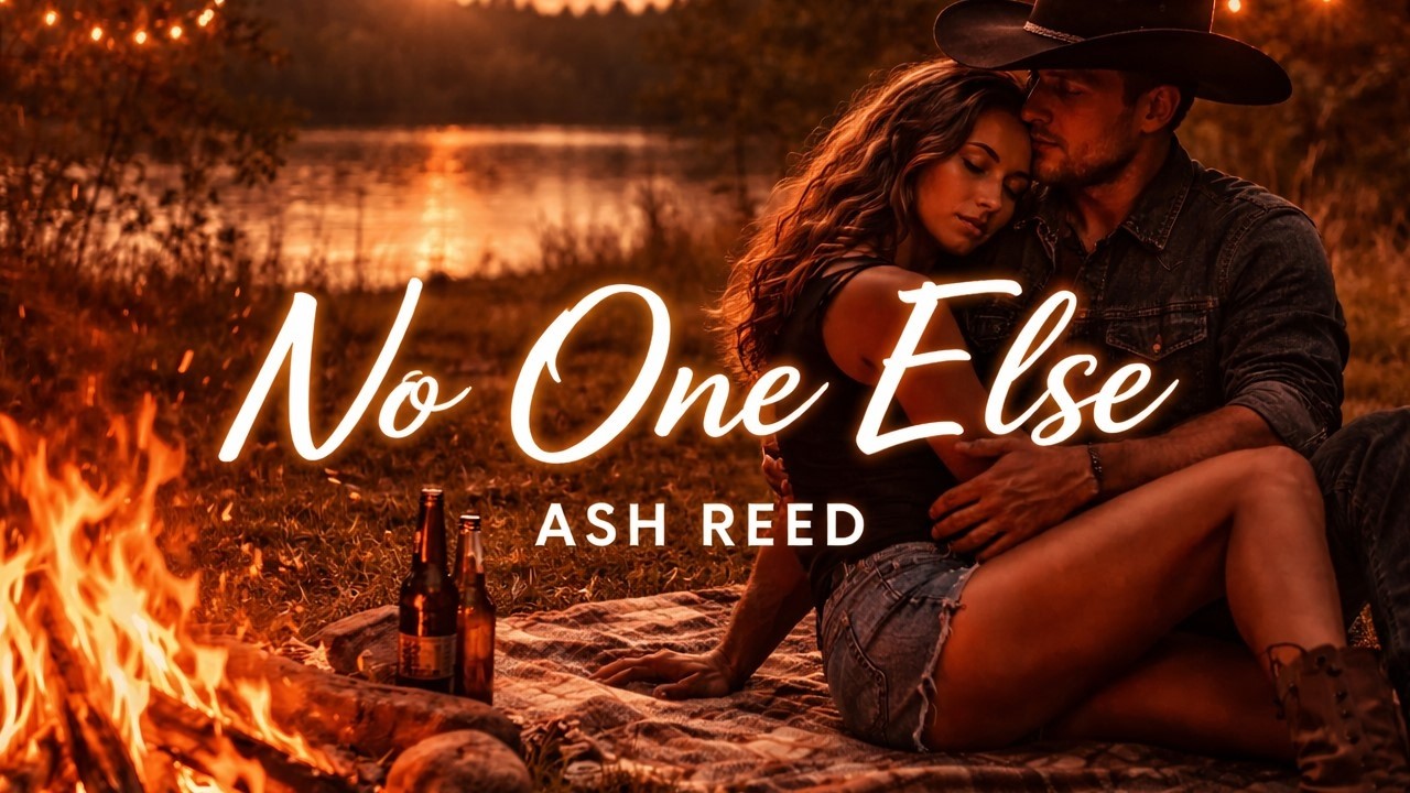 Ash Reed – No One Else (Official Audio)