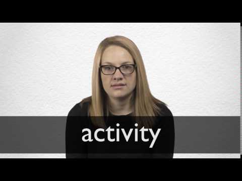 How to pronounce ACTIVITY in British English