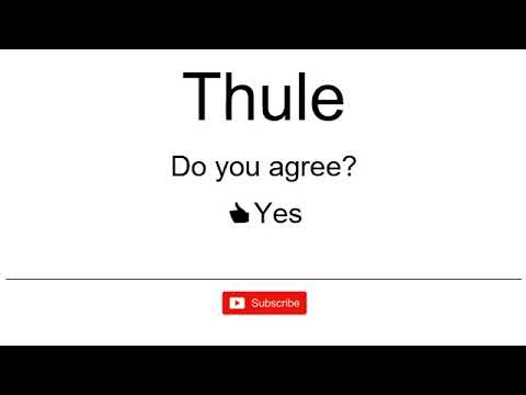How to Pronounce / How to Say: Thule