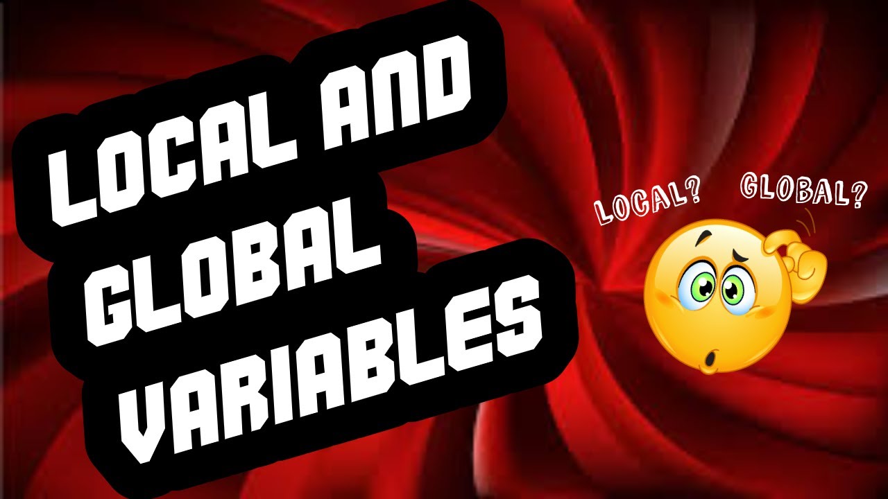 Lesson 11 - Local & Global Variables | JavaScript