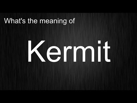 Unlocking The Mystery Of "Kermit" - Mastering The Right Pronunciation!