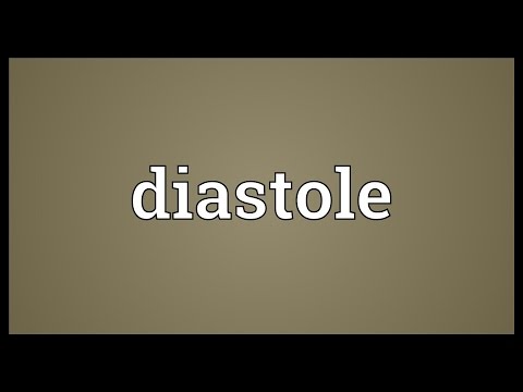 Diastole Meaning