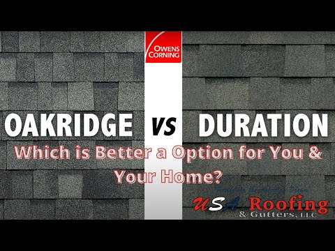 Duration Shingles vs Oakridge Shingles | Owens Corning | USA Roofing & Gutters, LLC
