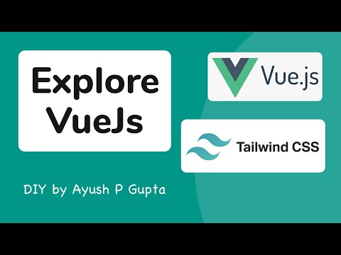Explore VueJs: Demo Project Using Vue3, Vite, Tailwindcss