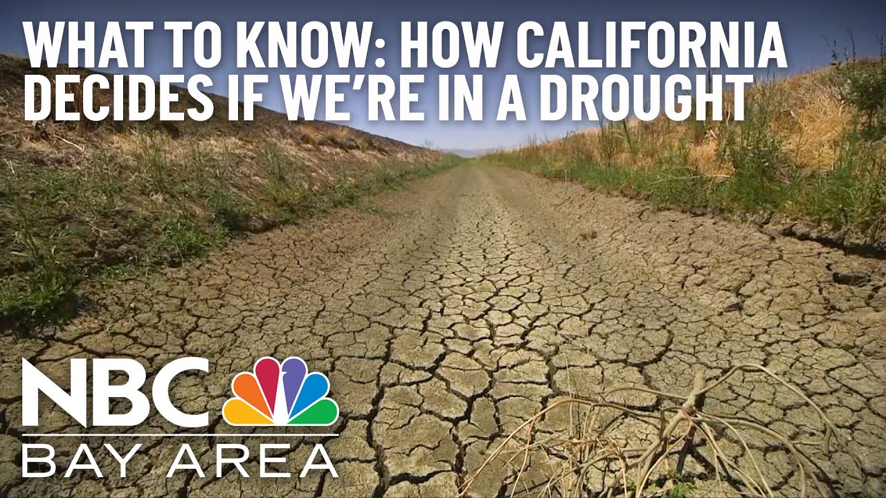 What to Know: How California Decides If We're in a Drought