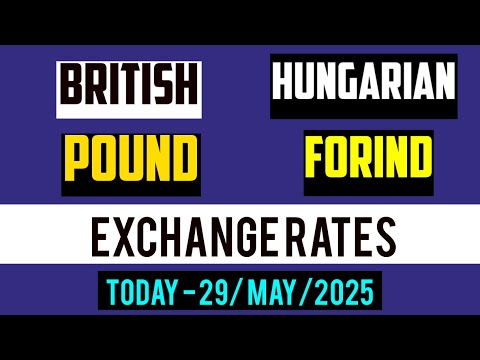 BRITISH POUND TO HUNGARIAN FORIND EXCHANGE RATES TODAY 29 MAY 2025π¬π§ππΊ gbp to huf pound to forint