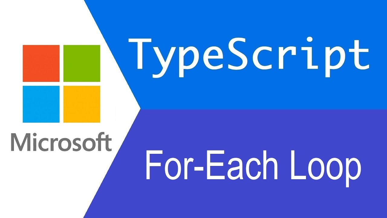 TypeScript Tutorial | For Each Loop