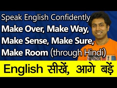 Make over, Make way, Make sense, Make sure, Make room - Learn English Phrasal Verbs