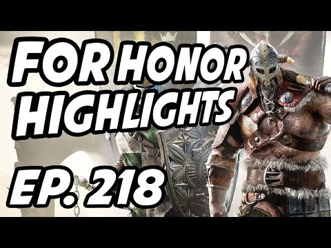 For Honor Daily Highlights | Ep. 218 | iSkys, VERTICILE, Mulisious, Clutchmeister, Onemillionkitys