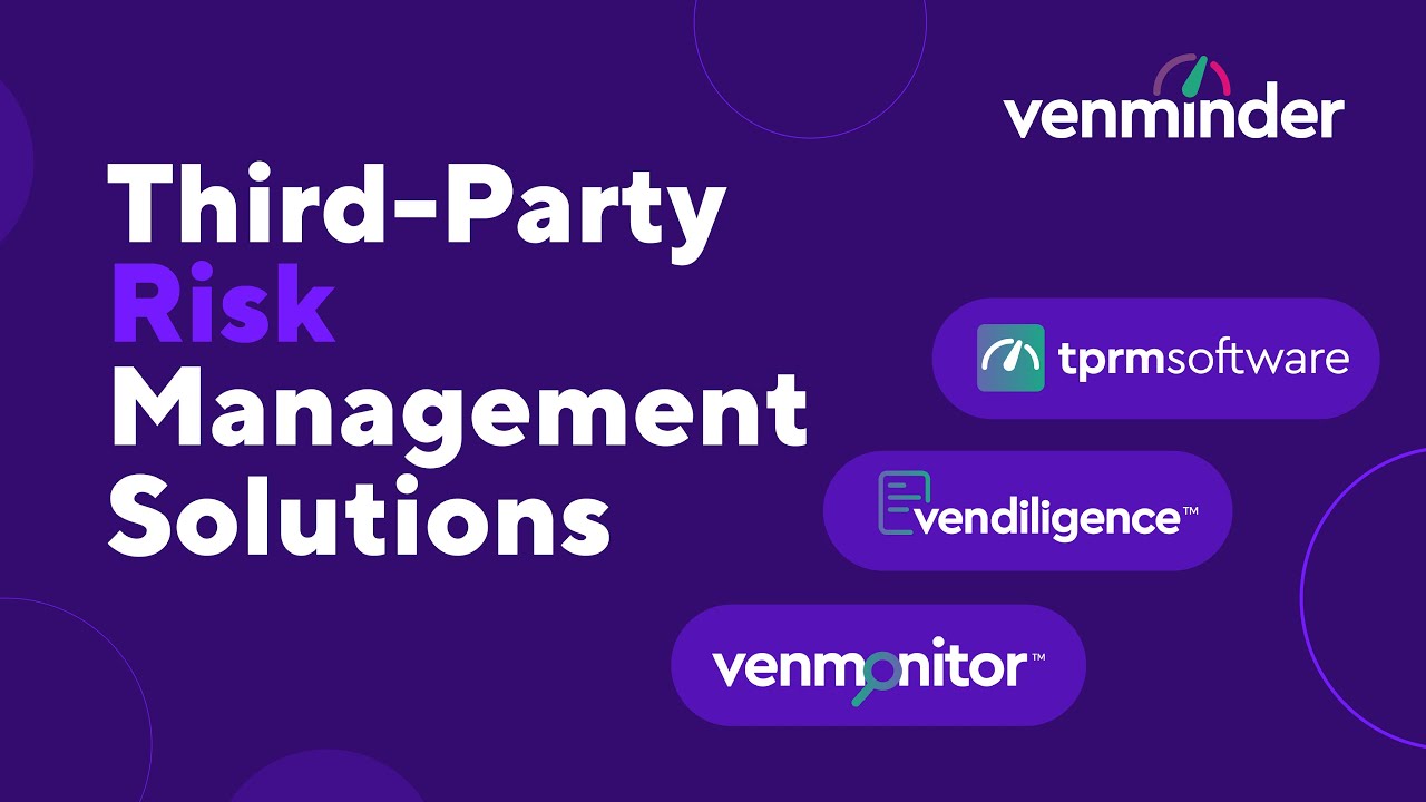 Venminder Third-Party Risk Management Solutions Overview