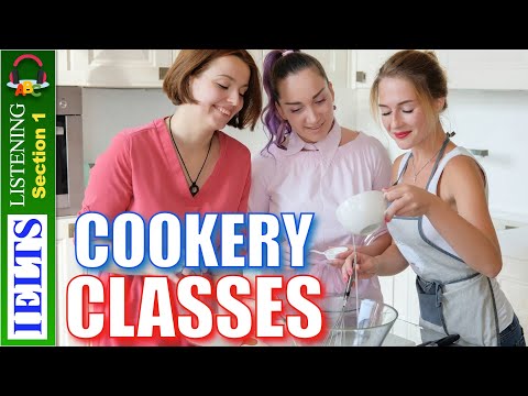 Cambridge IELTS Listening Practice | Section 1 | Cookery Classes