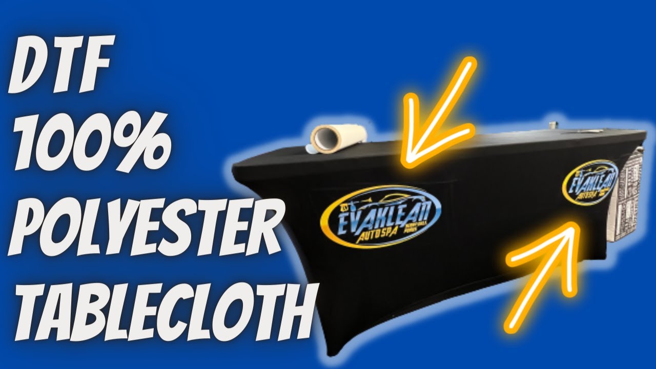 DTF 100% POLYESTER TABLECLOTH!!!