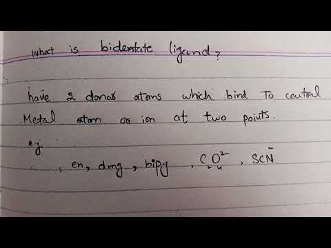 coordination chemistry . what is Bidentate Ligands???