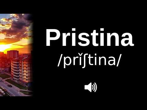 🇽🇰 How to pronounce Pristina (CORRECTLY!)