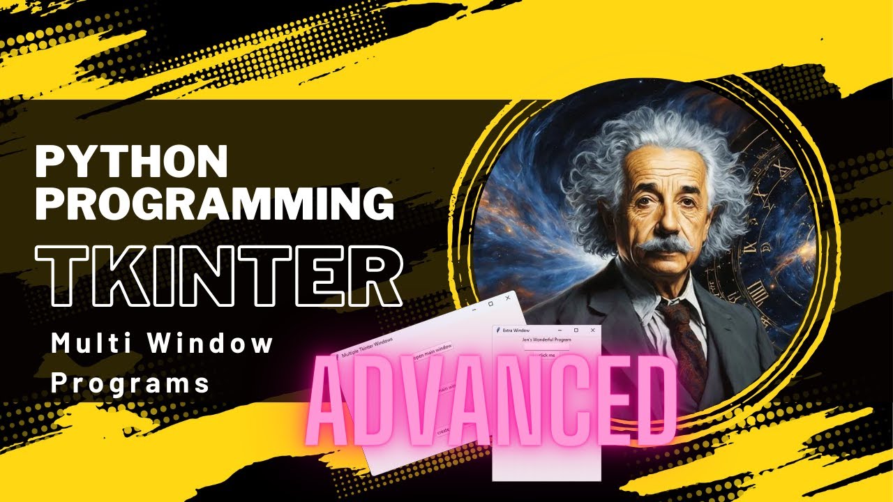 Python Tutorial - Multiple Windows in Tkinter Part 2