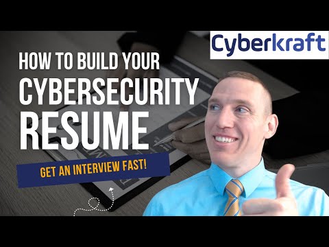 How to Build a Cybersecurity Resume - Get an Interview Fast!