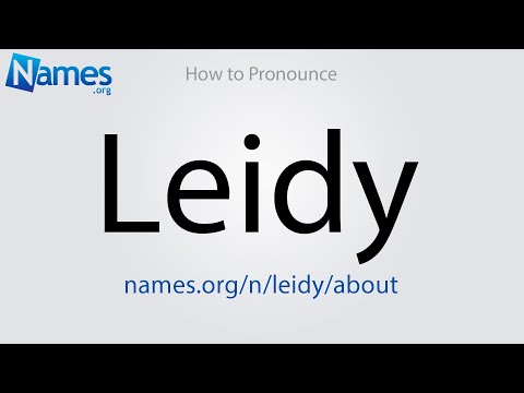 How to Pronounce Leidy