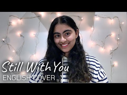 BTS Jungkook - Still With You | English Female Cover