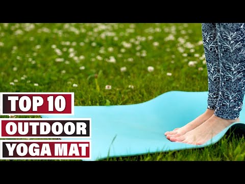 Best Outdoor Yoga Mat In 2024 - Top 10 Outdoor Yoga Mats Review