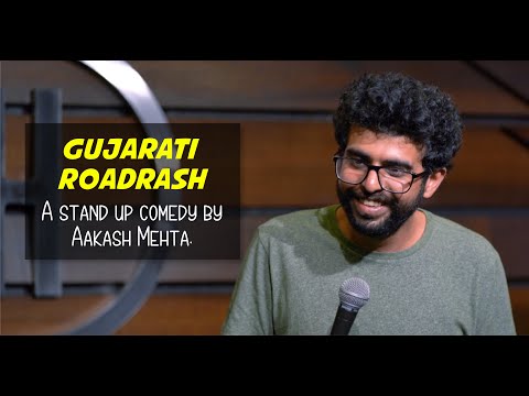 Gujarati Roadrash | Stand up Comedy by Aakash Mehta
