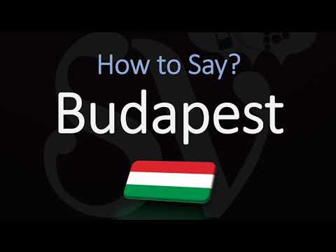 How to Pronounce Budapest? Hungary's Capital City Pronunciation