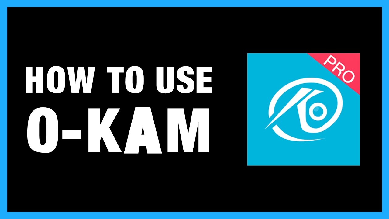 How to Use O-KAM Pro App |  Full Camera Setup for Beginners