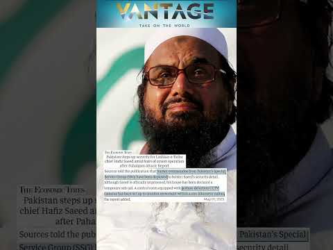 Pakistan Boosts Security for Hafiz Saeed | Vantage with Palki Sharma | N18G