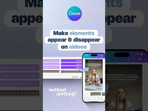 Make elements appear without splitting clips | Canva Video Editing Tips