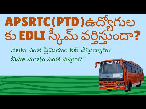 What is EDLI scheme/EDLI for APSRTC (PTD)employees