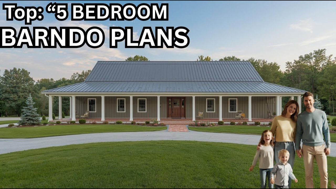5 Bedroom Barndominium House Plans (Best Layouts for Families)