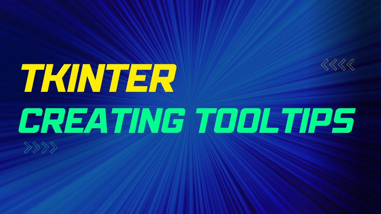 Creating Tooltips with Tkinter