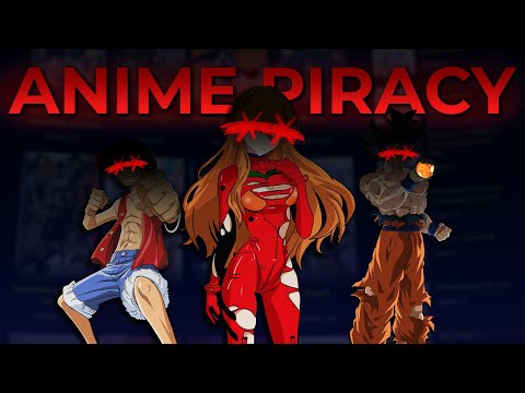 Anime Piracy Explained.