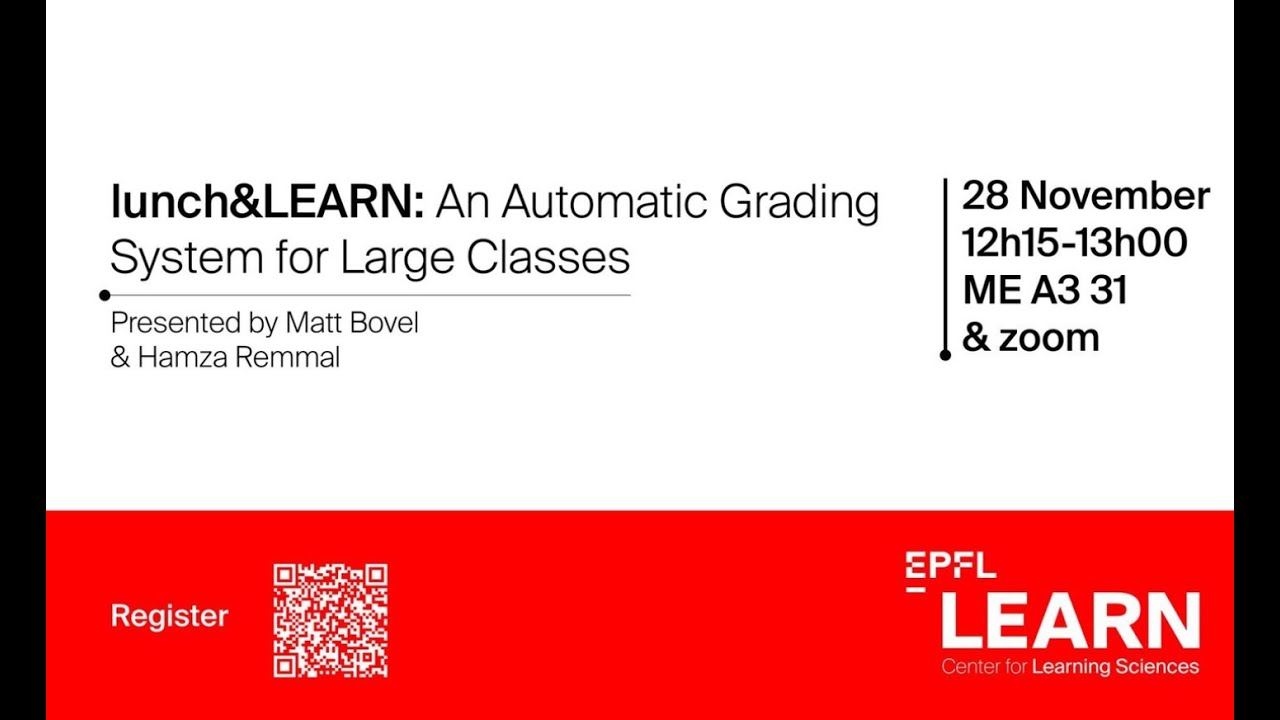 lunch&LEARN: An Automatic Grading System for Large Classes