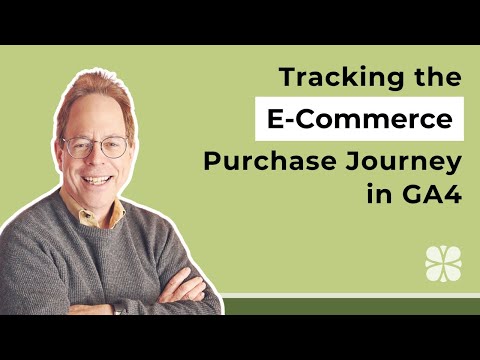 Tracking the E-Commerce Purchase Journey in GA4