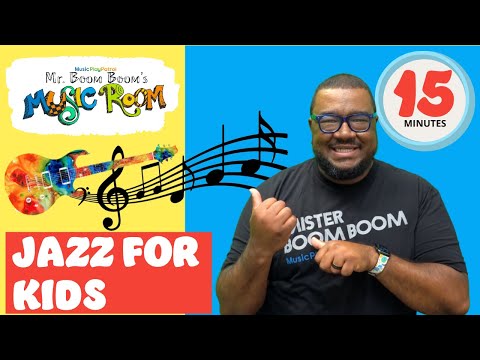 Jazz for Kids with Mr. Boom Boom | Music Education for Kindergarten Preschool Toddlers