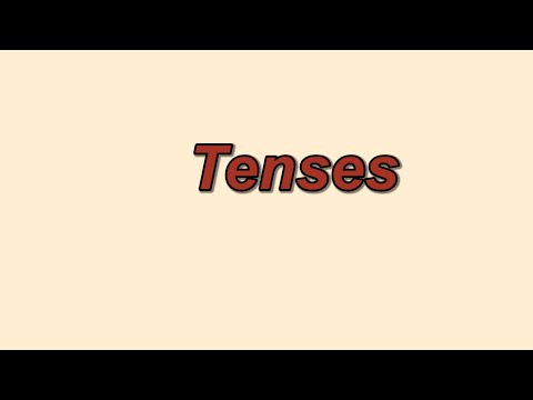 Recognizing different tenses (Past,Present, Future,Perfect,Progressive)