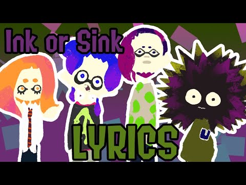 Squid Squad: Ink or Sink - FAN LYRICS (Splatoon 1)