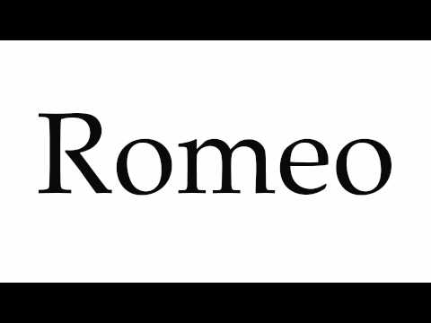 How to Pronounce Romeo