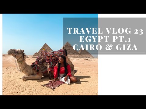 Travel Vlog 23| Egypt pt. 1| Three days in Cairo & Giza + How much did I spend?