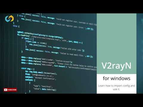 Best vpn software for Windows - V2rayN - Configuration & Setup under than 1 minute.