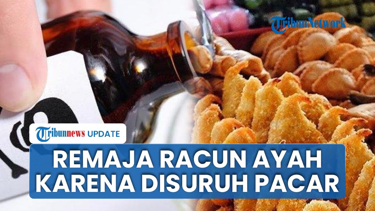 Remaja Wanita di Bone Racun Ayah Kandung Pakai Takjil karena Disuruh Pacar, Polisi Usut Motif ...
