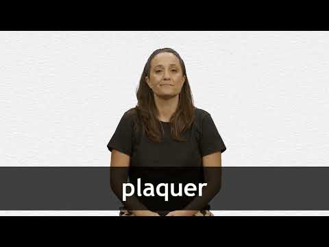 English Translation of “PLAQUER” | Collins French-English Dictionary